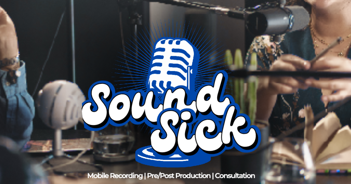 SoundSick Studio | Mobile Podcast Producer